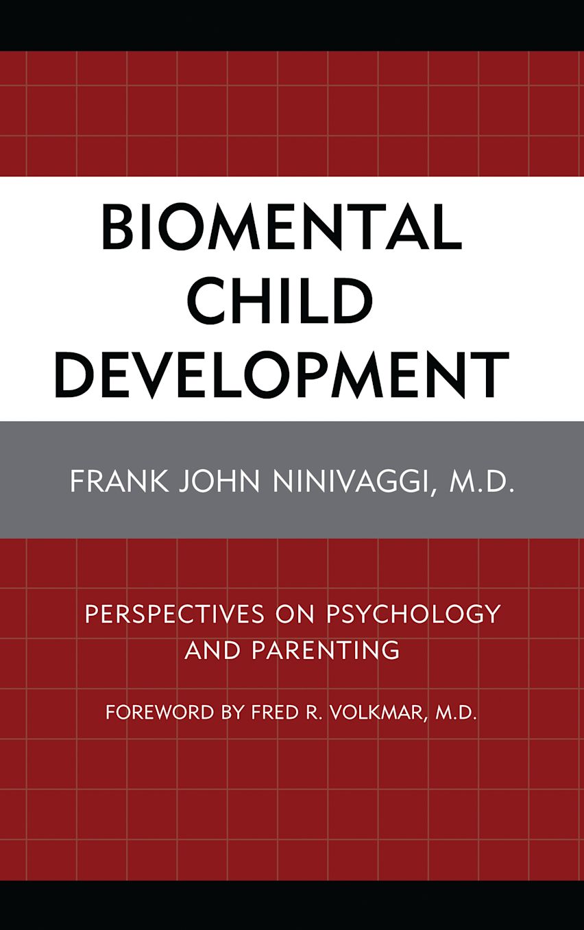 Biomental Child Development: Perspectives on Psychology and Parenting ...
