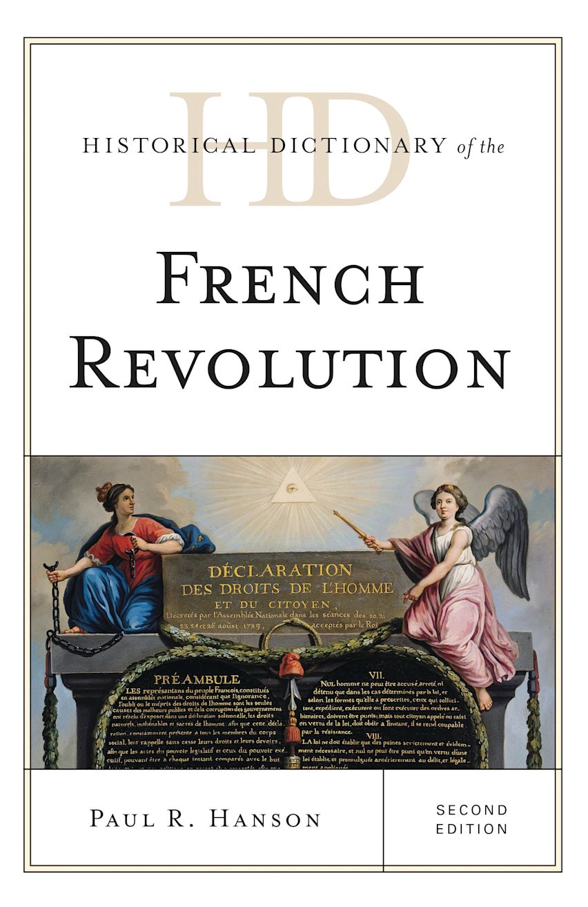 Historical Dictionary of the French Revolution: : Historical ...