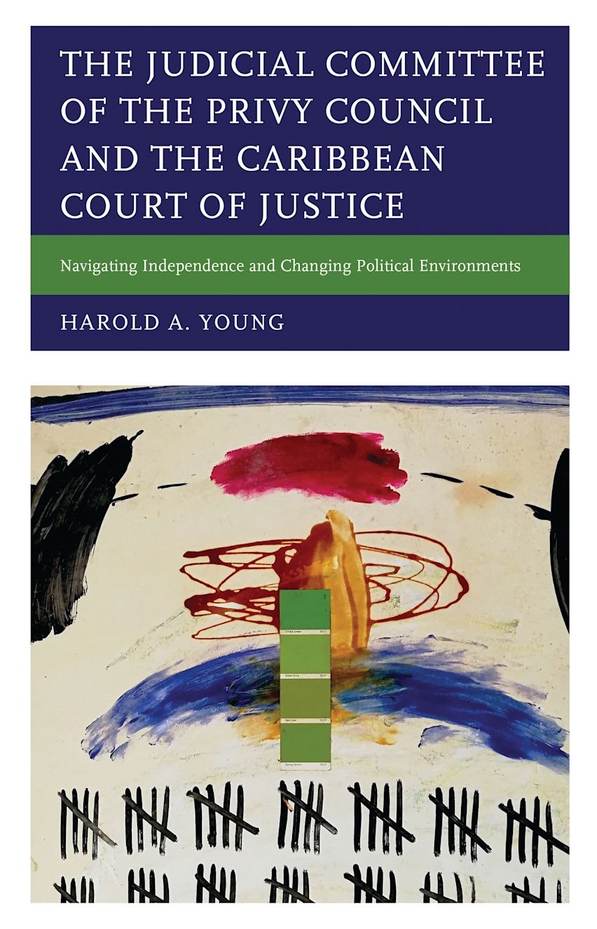 The Judicial Committee of the Privy Council and the Caribbean Court of ...