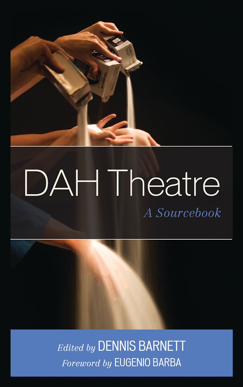 DAH Theatre: A Sourcebook: Eugenio Barba: Lexington Books - Bloomsbury