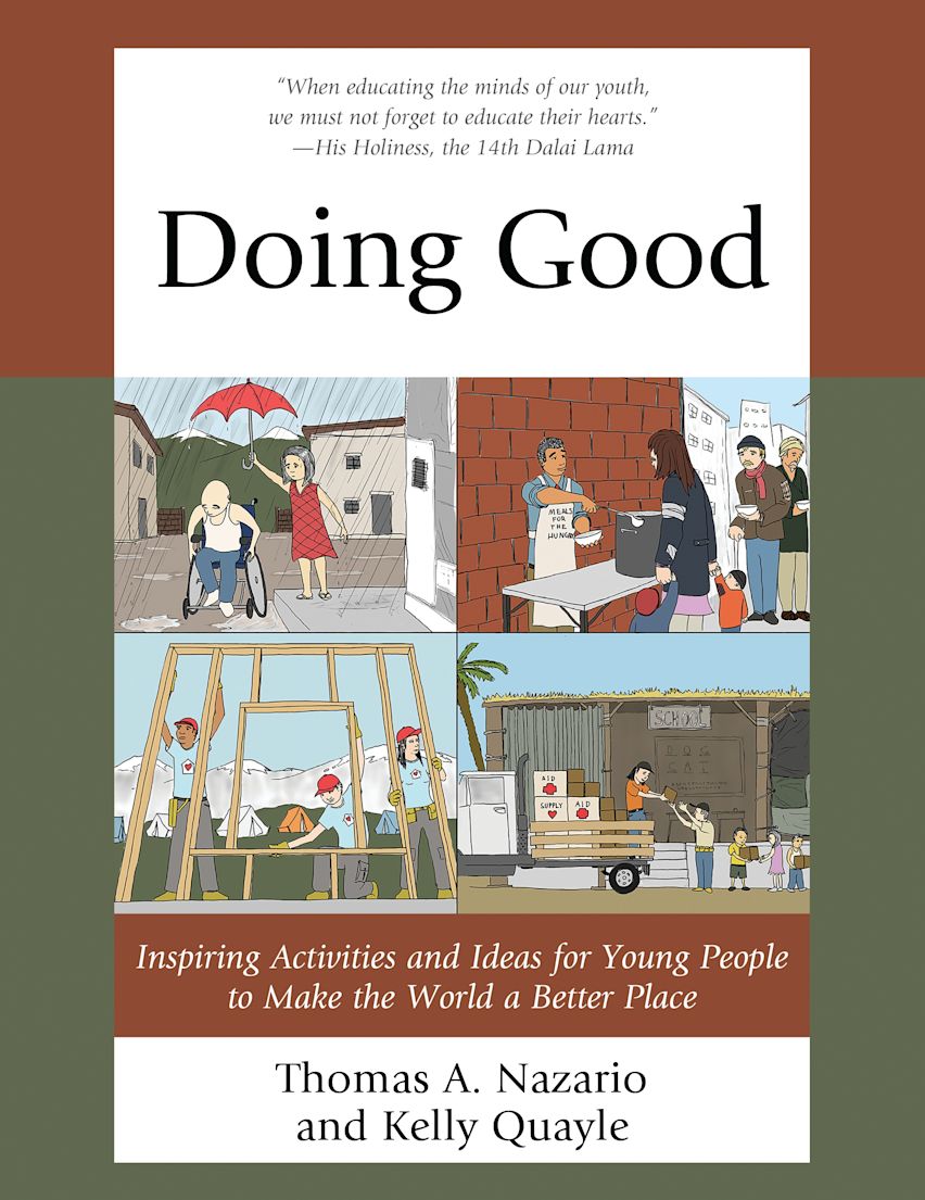 Doing Good: Inspiring Activities and Ideas for Young People to Make the ...