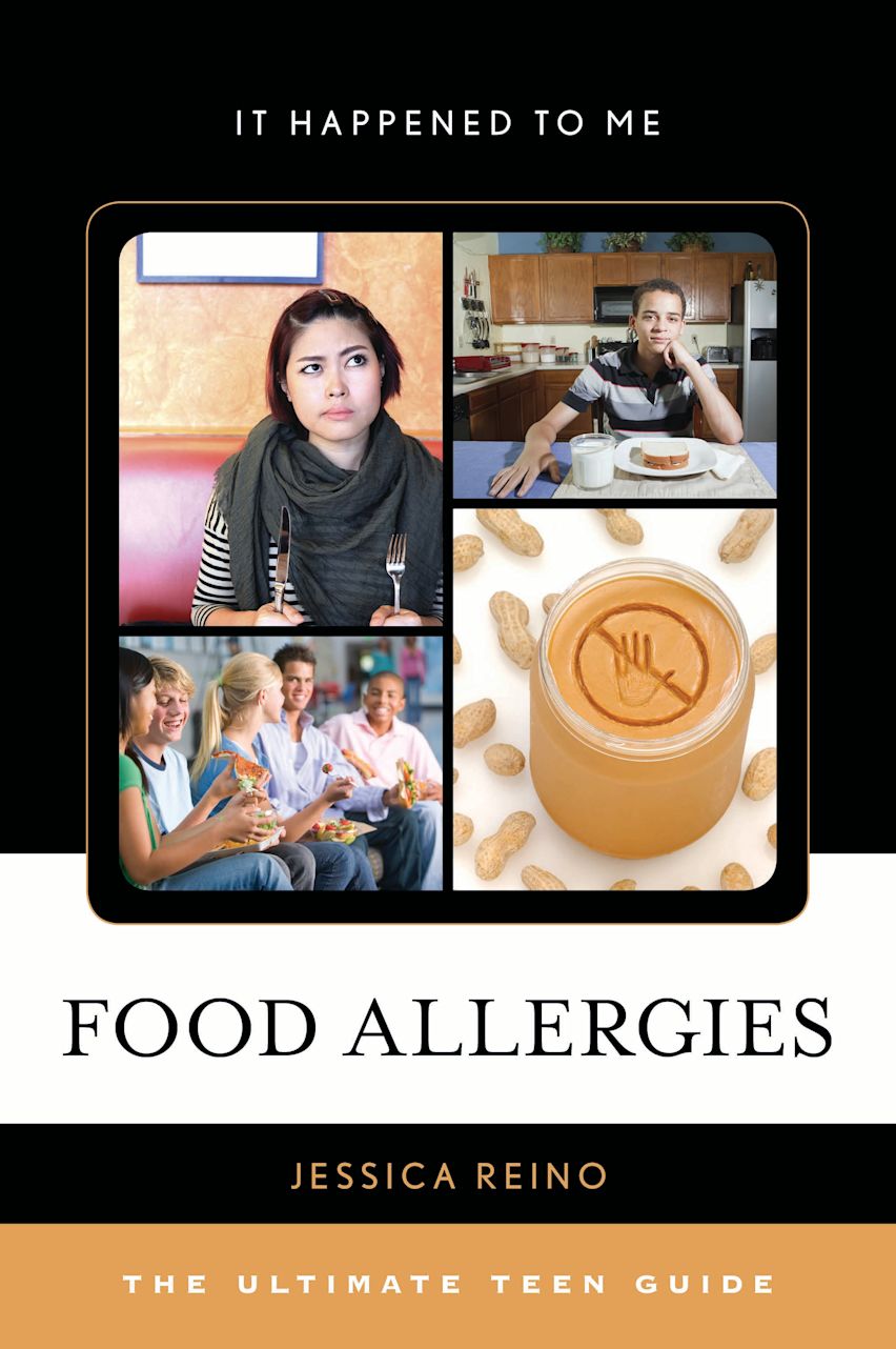 Food Allergies: The Ultimate Teen Guide: It Happened to Me Jessica ...
