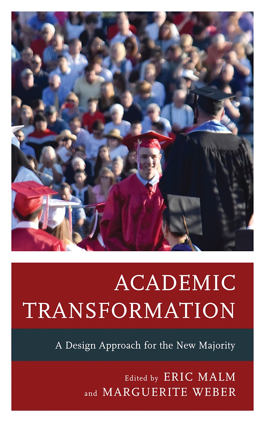 Academic Transformation: A Design Approach for the New Majority: Eric ...