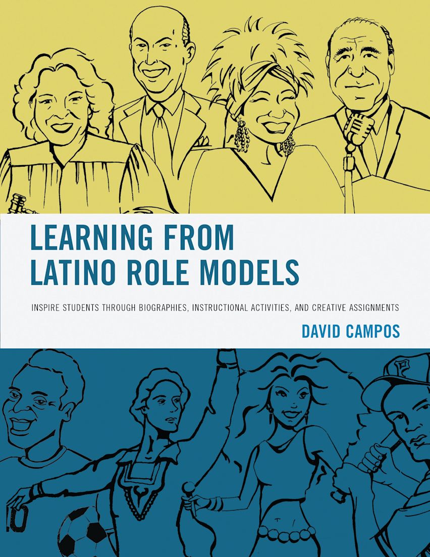 Learning from Latino Role Models: Inspire Students through Biographies ...