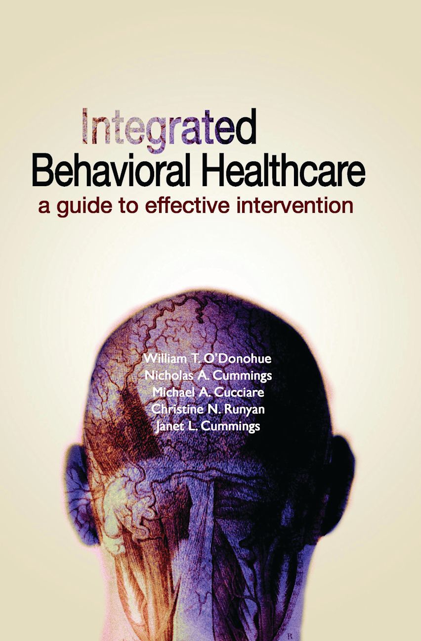 Integrated Behavioral Healthcare: A Guide To Effective Intervention ...