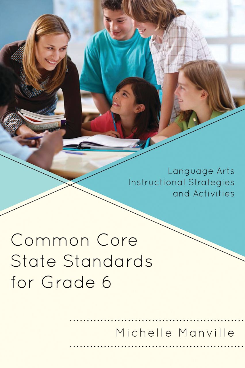 Common Core State Standards for Grade 6: Language Arts Instructional ...
