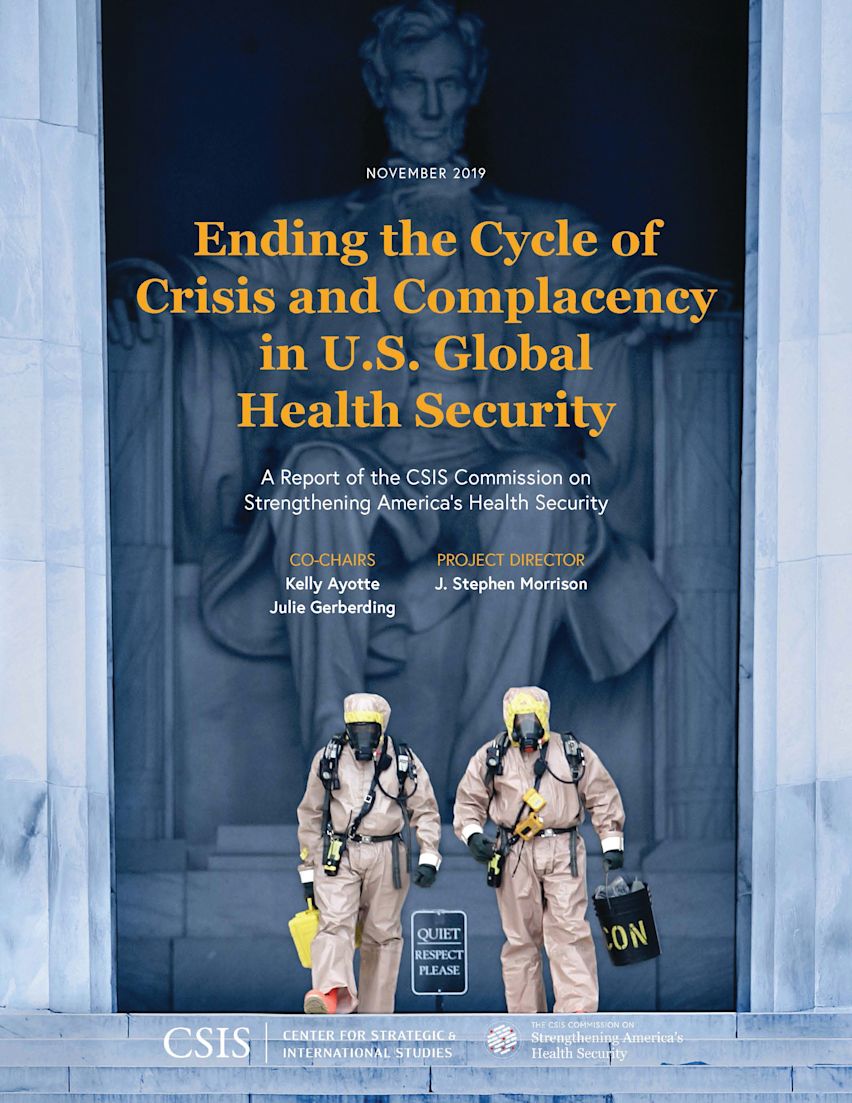 Ending the Cycle of Crisis and Complacency in U.S. Global Health ...