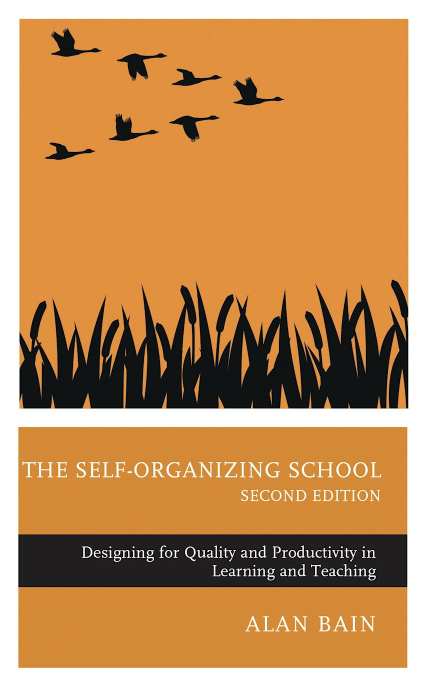 The Self-Organizing School: Designing for Quality and Productivity in ...