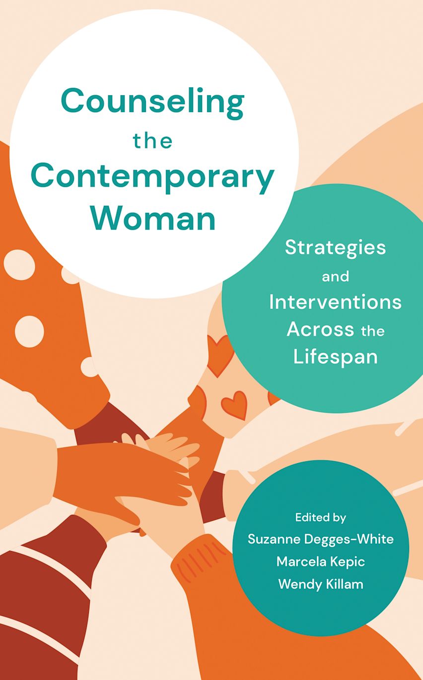 Counseling the Contemporary Woman: Strategies and Interventions Across ...