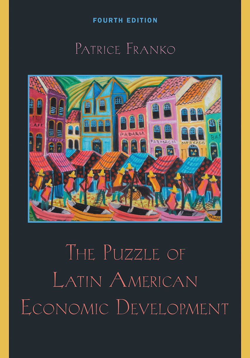The Puzzle of Latin American Economic Development: : Patrice Franko ...