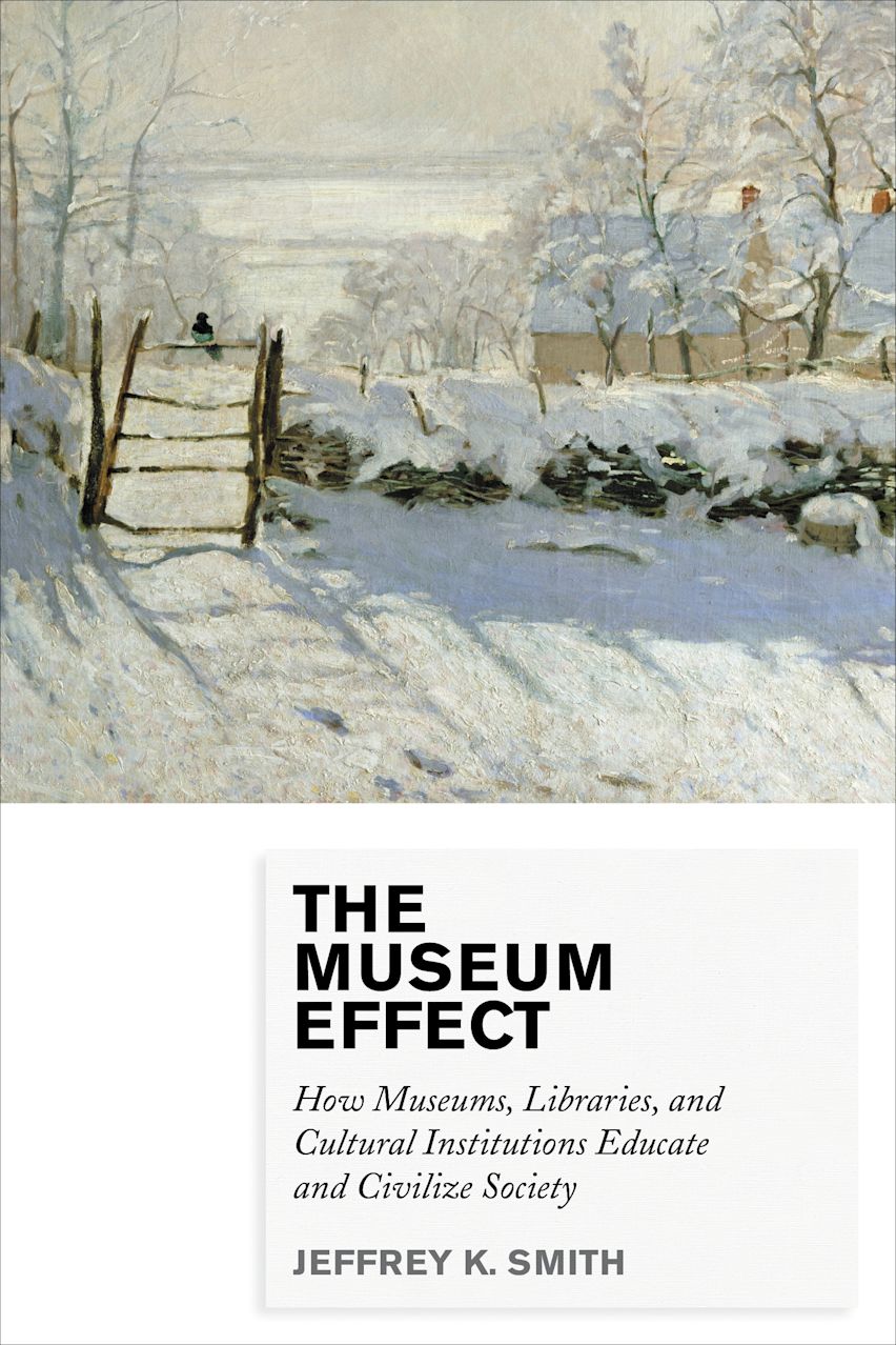 The Museum Effect: How Museums, Libraries, and Cultural Institutions ...