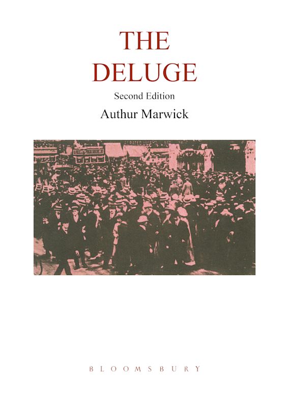 The Deluge: British Society and the First World War: Arthur Marwick ...