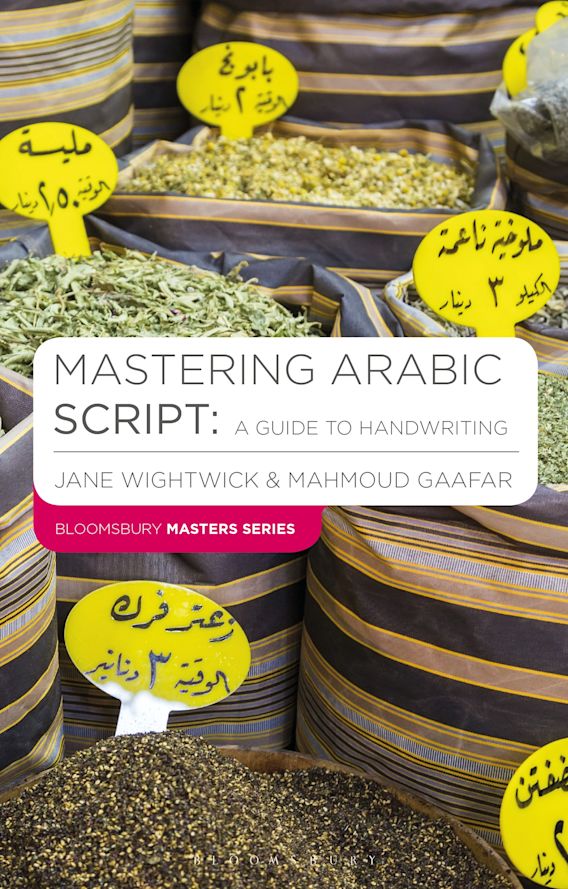 Mastering Arabic Script: A Guide to Handwriting: : Bloomsbury Master ...