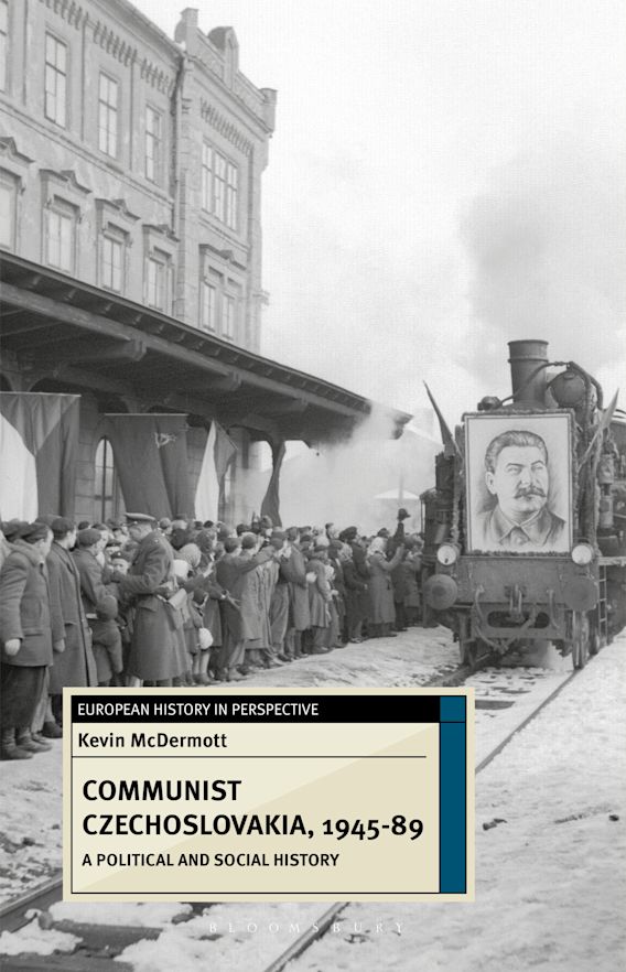 Communist Czechoslovakia, 1945-89: A Political and Social History ...
