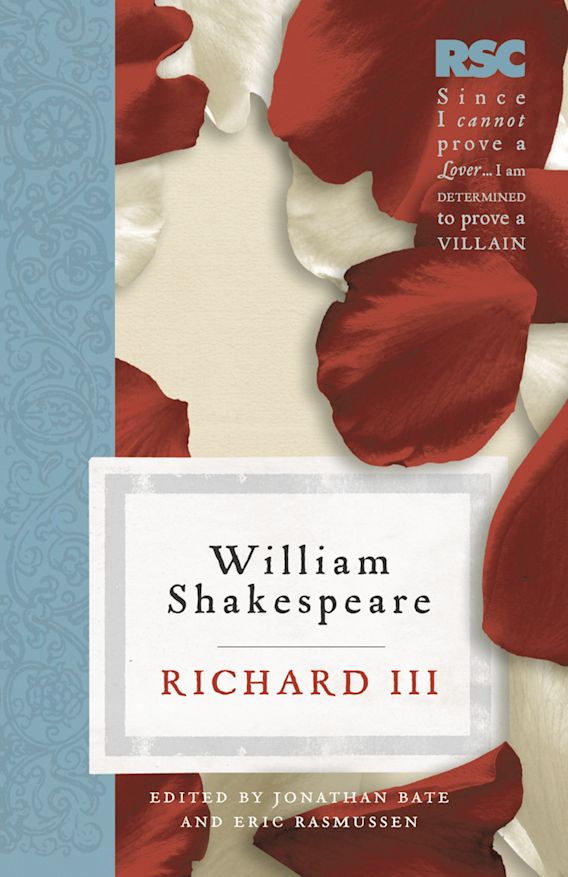 Richard III: : The RSC Shakespeare Eric Rasmussen The RSC Shakespeare