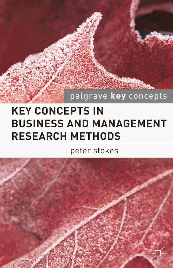 Key Concepts in Business and Management Research Methods: : Key ...