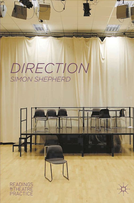 Direction: Readings in Theatre Practice: Readings in Theatre Practice ...