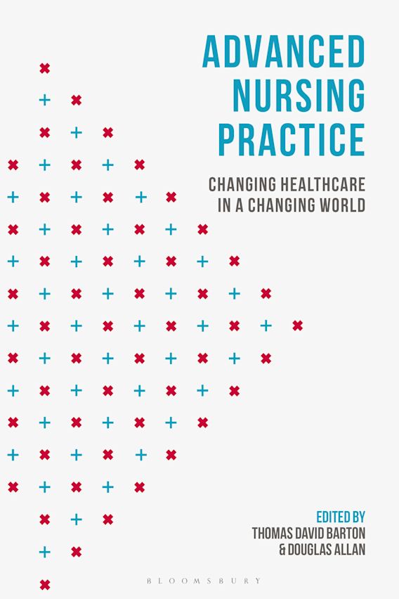 Advanced Nursing Practice: Changing Healthcare in a Changing World ...