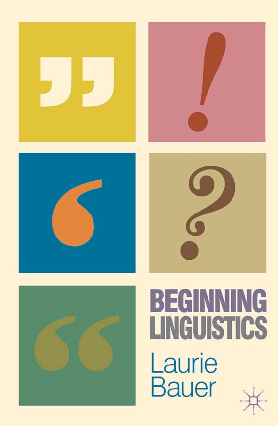 Beginning Linguistics: : Laurie Bauer: Red Globe Press