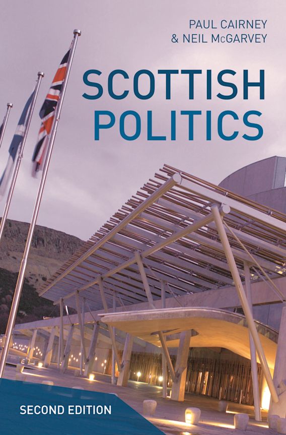 Scottish Politics: : Paul Cairney: Red Globe Press