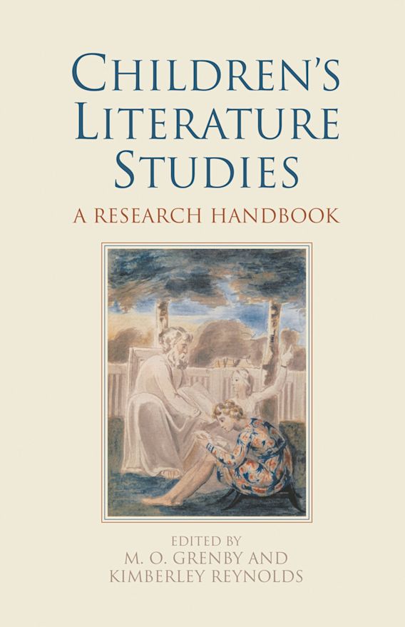 Children's Literature Studies: A Research Handbook: Matthew O. Grenby ...