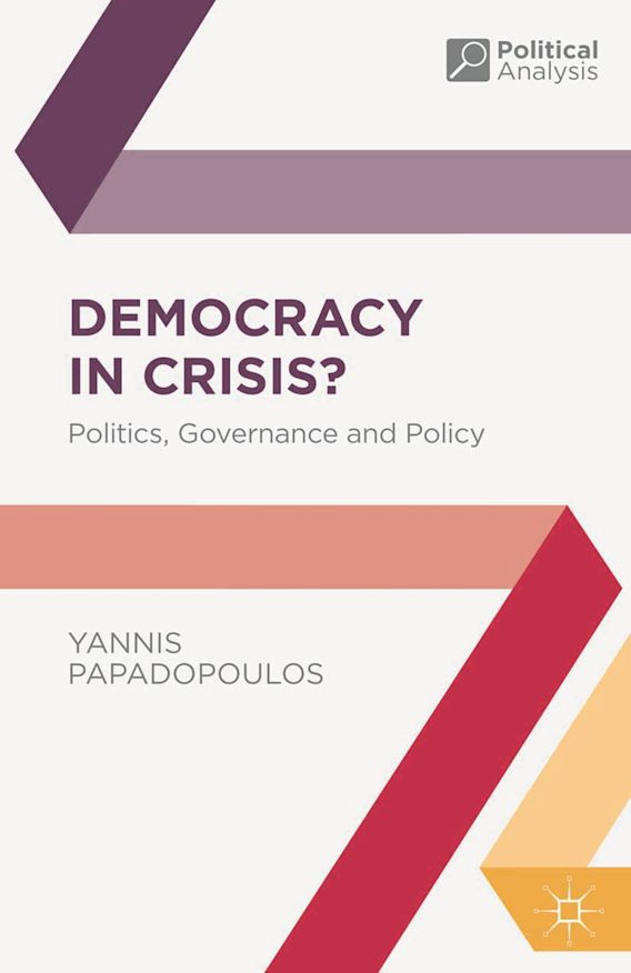 Democracy in Crisis?: Politics, Governance and Policy: Political ...