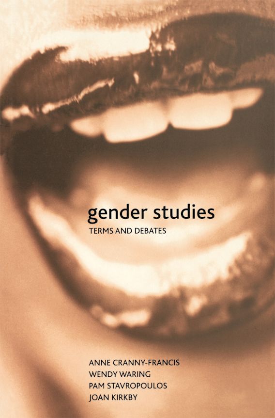 Gender Studies: Terms and Debates: Anne Cranny-Francis: Red Globe Press