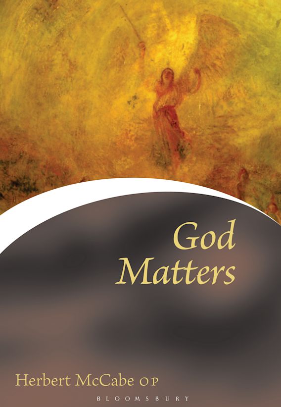 God Matters: : Contemporary Christian Insights Herbert McCabe Mowbray