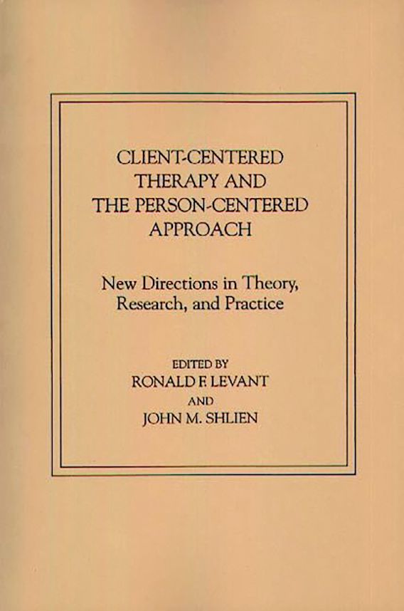 Client-Centered Therapy and the Person-Centered Approach: New ... Client-Centered Therapy and the Person-Centered Approach: New ...