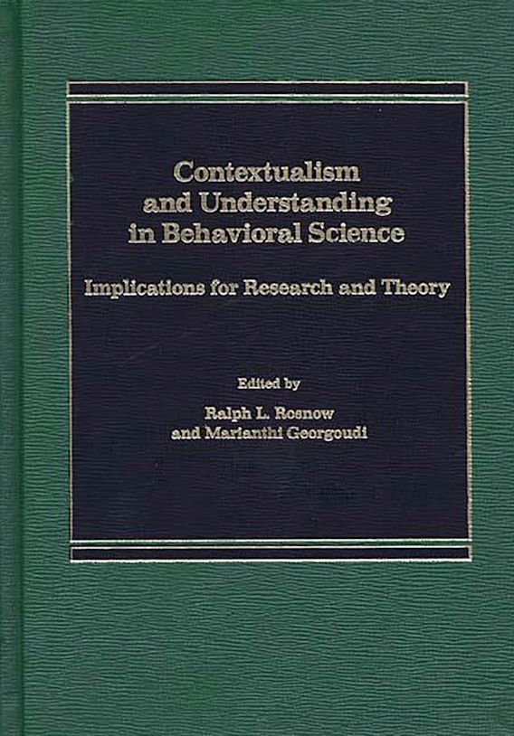Contextualism and Understanding in Behavioral Science: Implications for ...