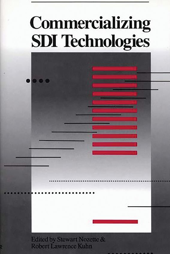Commercializing SDI Technologies: : Praeger
