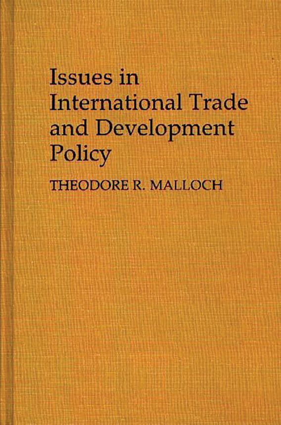 Issues in International Trade and Development Policy: : Theodore ...