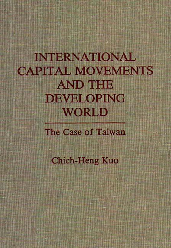International Capital Movements and the Developing World: The Case of ...
