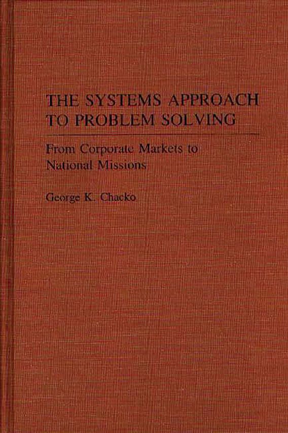 The Systems Approach to Problem Solving: From Corporate Markets to ...