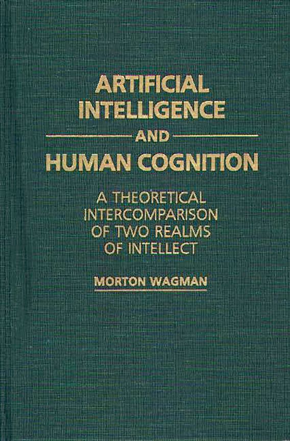 Artificial Intelligence and Human Cognition: A Theoretical ...