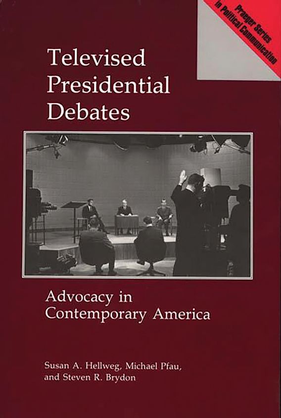 Televised Presidential Debates: Advocacy in Contemporary America ...