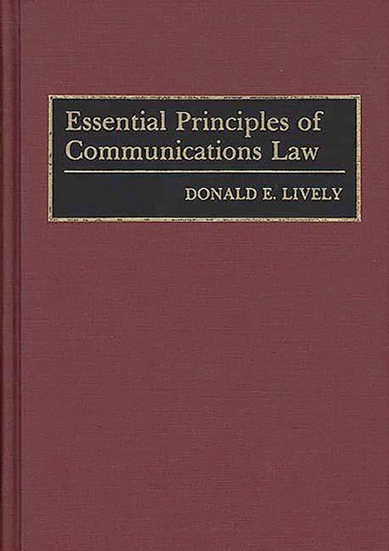 Essential Principles of Communications Law: : Praeger