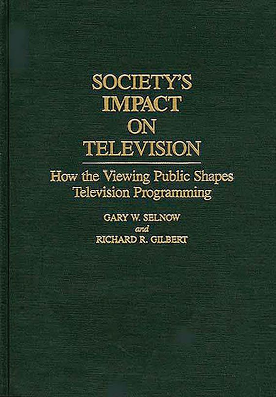 Society's Impact on Television: How the Viewing Public Shapes ...