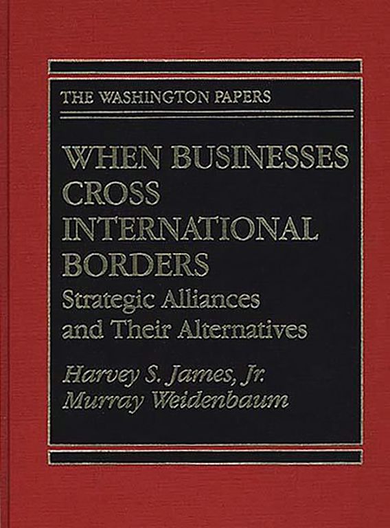 When Businesses Cross International Borders: Strategic Alliances and ...