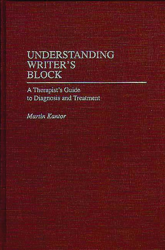 Understanding Writer's Block: A Therapist's Guide to Diagnosis and ...
