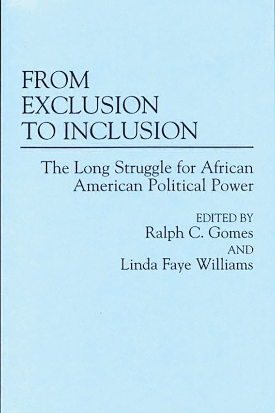 From Exclusion to Inclusion: The Long Struggle for African American ...