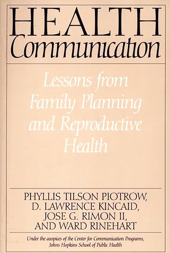 Health Communication: Lessons from Family Planning and Reproductive ...
