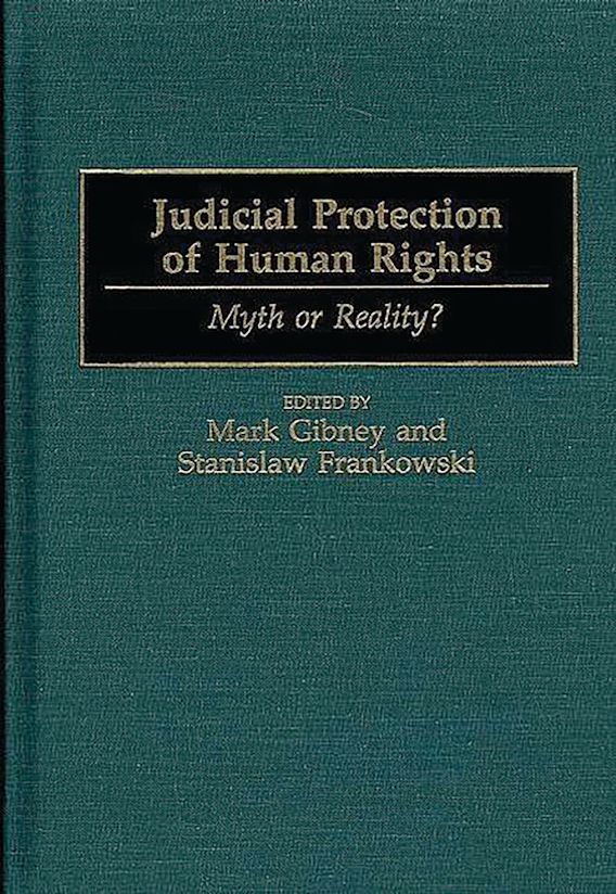 Judicial Protection of Human Rights: Myth or Reality?: Stanislaw ...