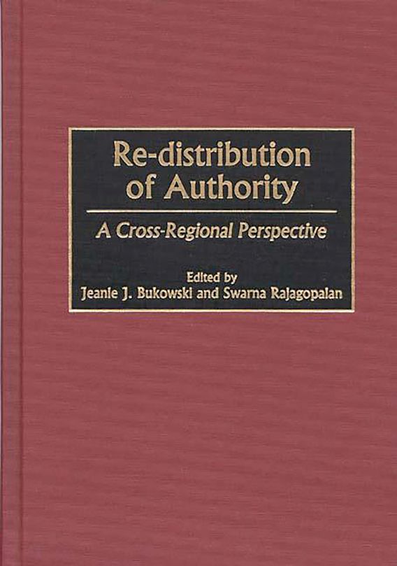 Re-distribution of Authority: A Cross-Regional Perspective: Jeanie J ...
