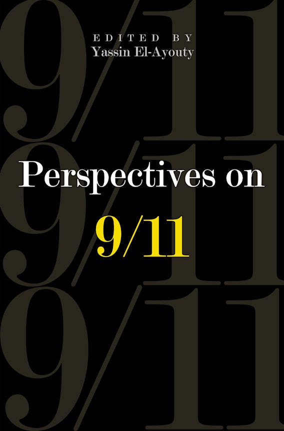 Perspectives on 9/11: : Yassin El-Ayouty: Praeger