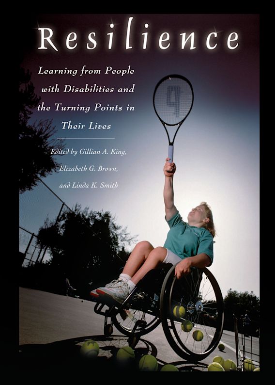 Resilience: Learning from People with Disabilities and the Turning ...