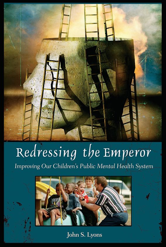 Redressing the Emperor: Improving Our Children's Public Mental Health ...