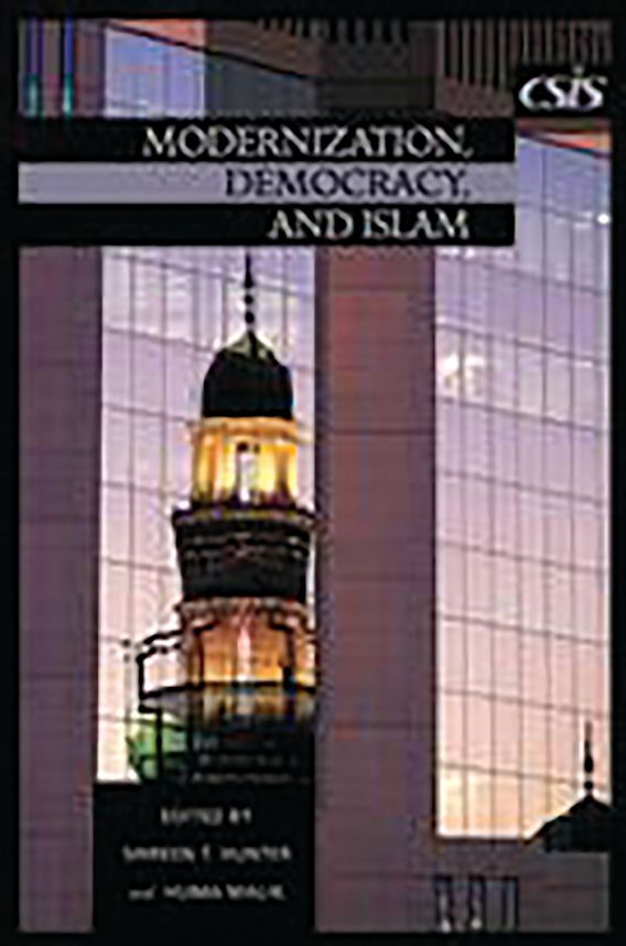 Modernization, Democracy, and Islam: : Shireen T. Hunter: Praeger