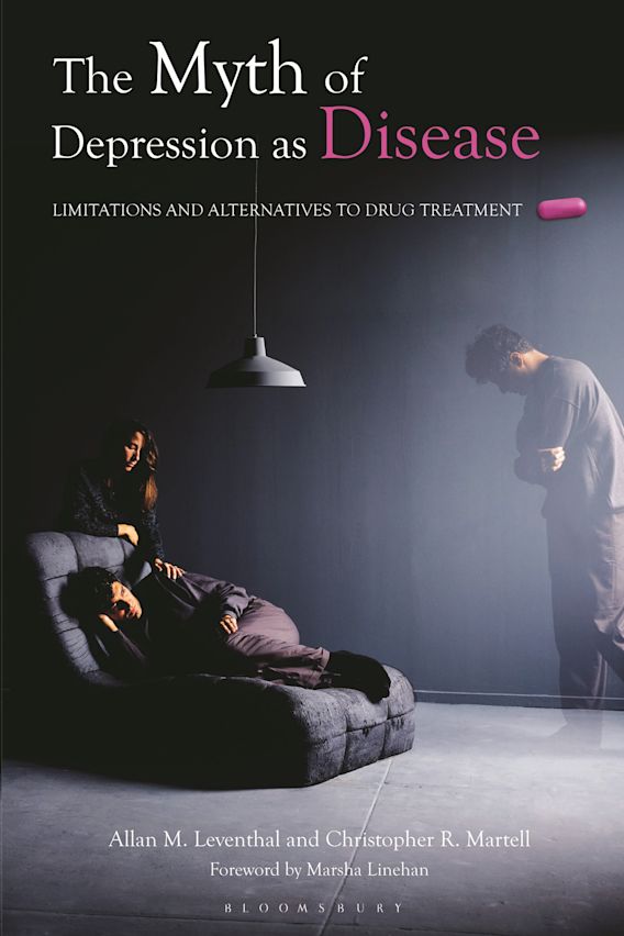 The Myth of Depression as Disease: Limitations and Alternatives to Drug ...