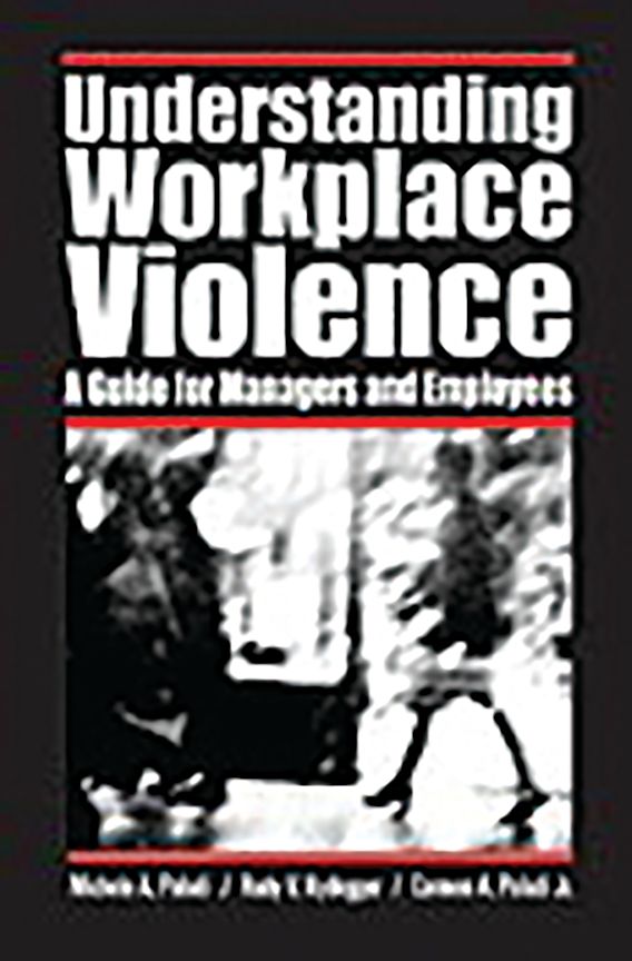 Understanding Workplace Violence: A Guide for Managers and Employees ...